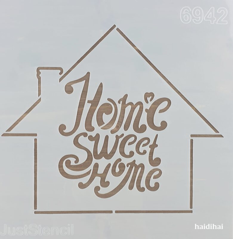 Șablon – home sweet home – 20×20 cm - haidihai
